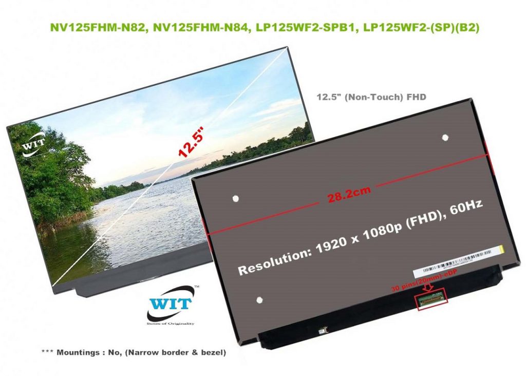 12.5-inch, (Ultra-Slim & Nano Edge), Width: 28.2cm, Video Tip: 30 pins ...